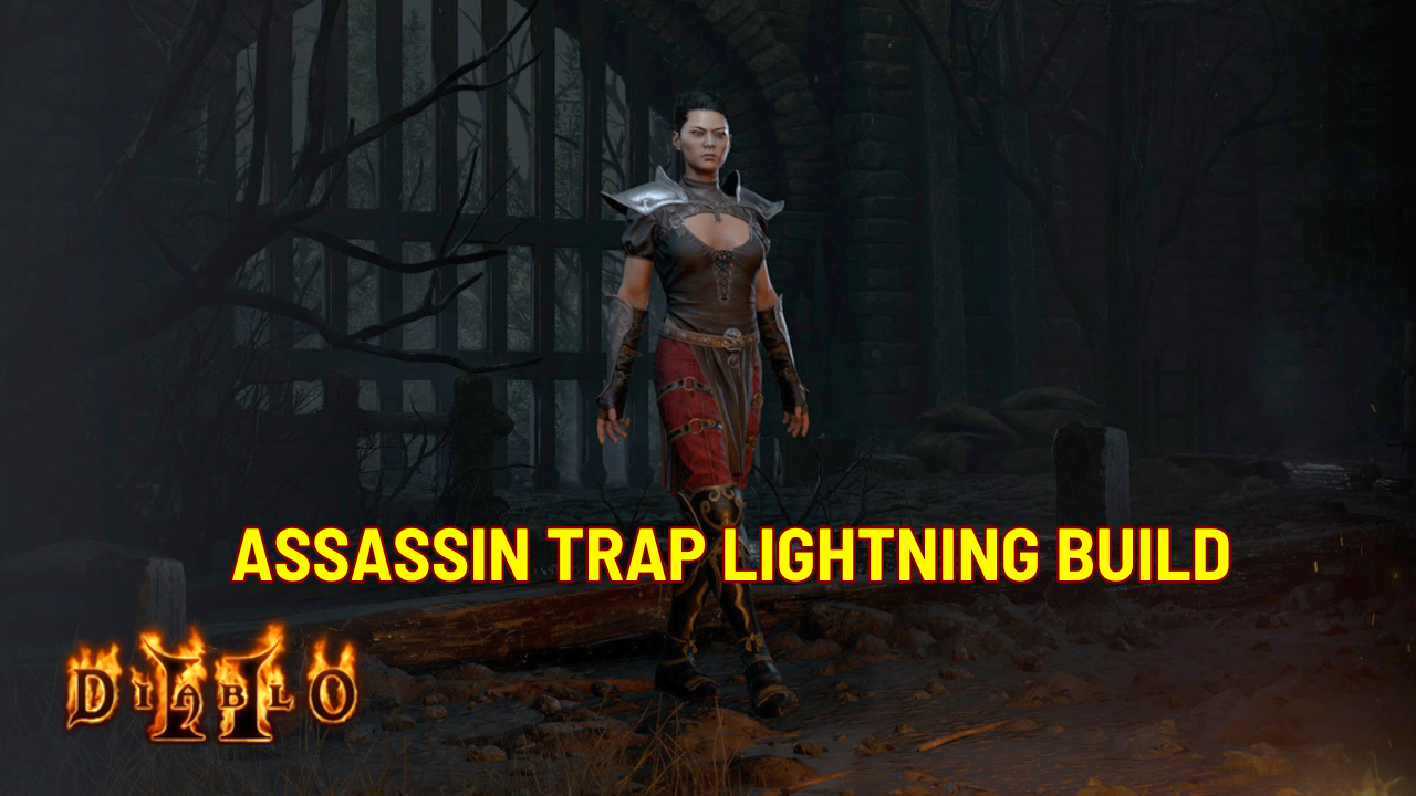 Assassin Build - Assassin Trap Lightning - Diablo 2 Tyrael Mights