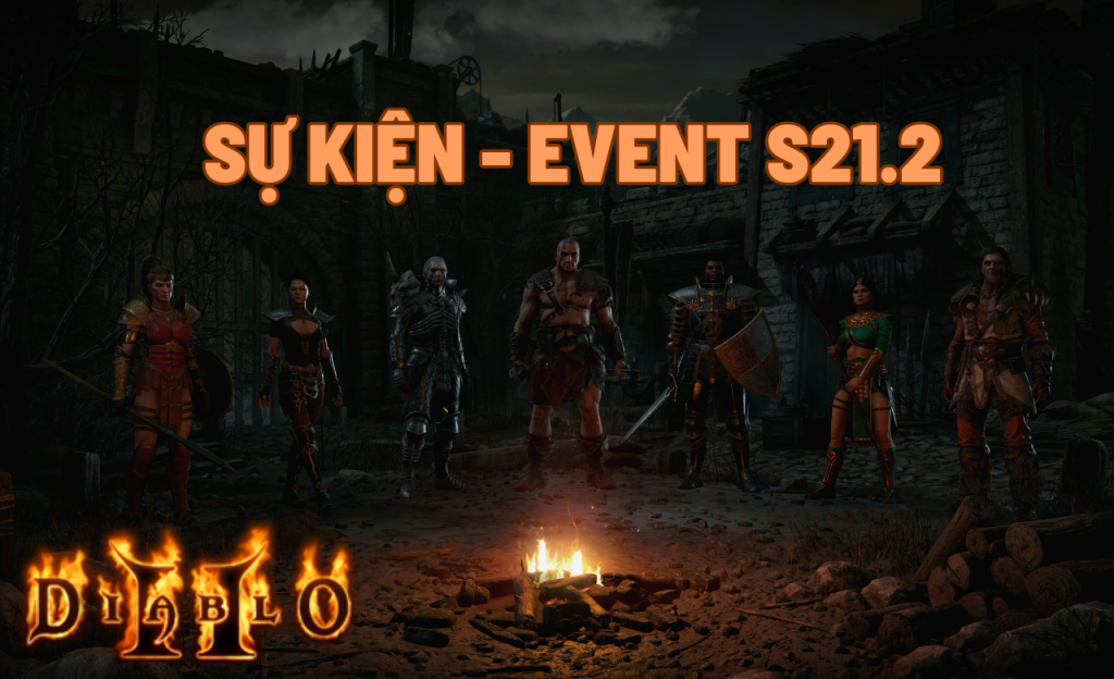Các Event Diễn ra tại S21.2 - Diablo 2 Tyrael Mights